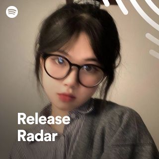 Release Radar - playlist by Spotify | Spotify